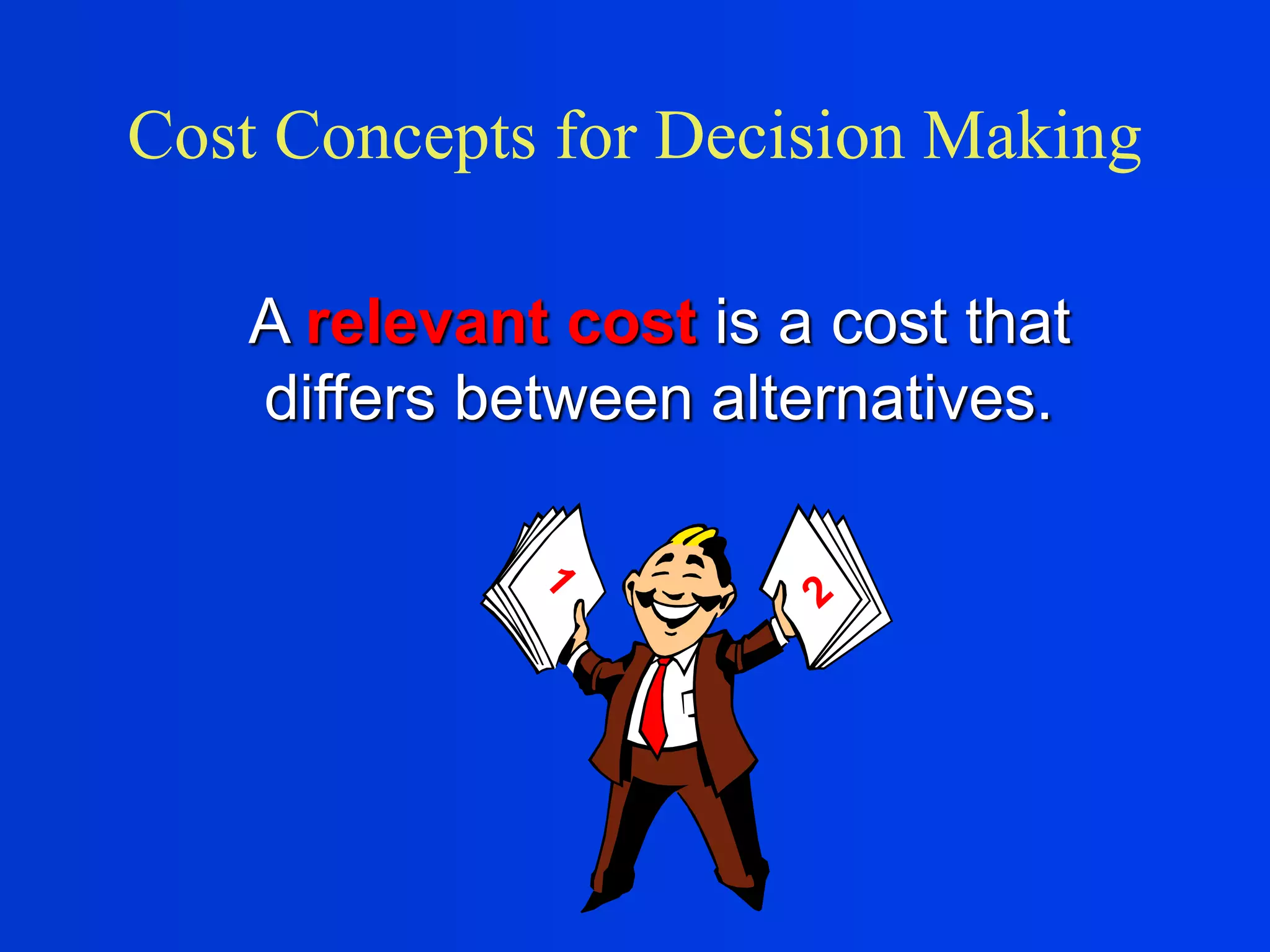 Relevant cost for decision making.ppt