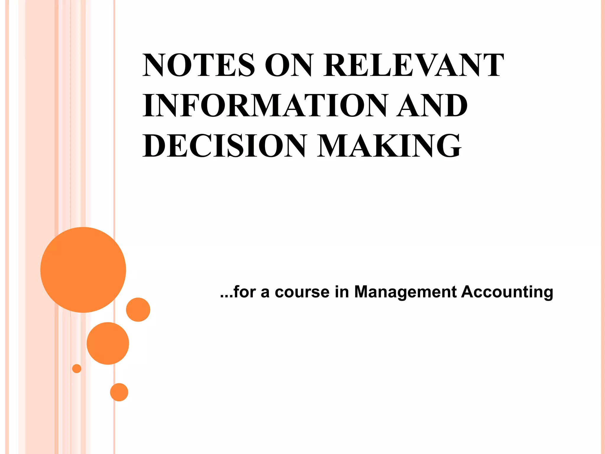 Relevant information and decision making | PPT