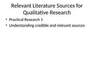 Relevant_Literature_Sources_Qualitative_Research.pptx