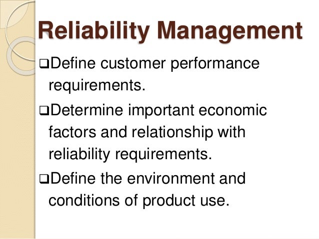 Reliability for Total Quality Management (TQM)