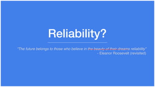Reliability? | PPT