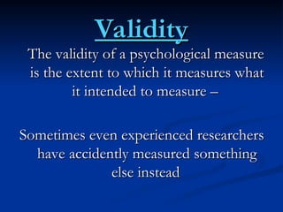 reliability-and-validity-in-psychological-research.ppt