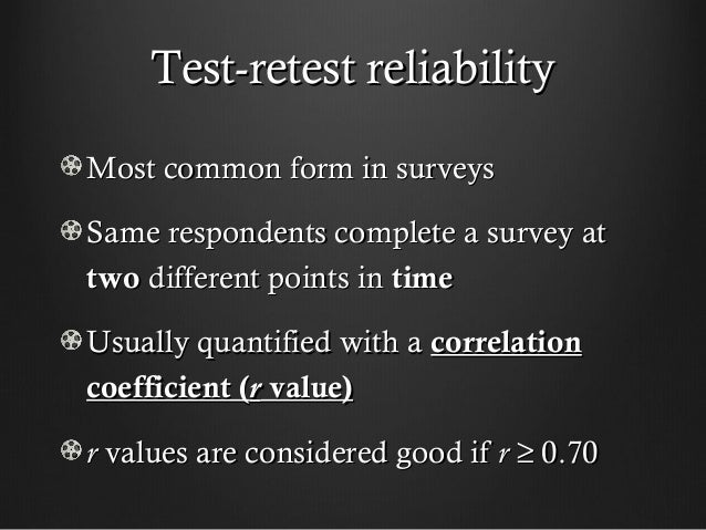 Reliability and validity