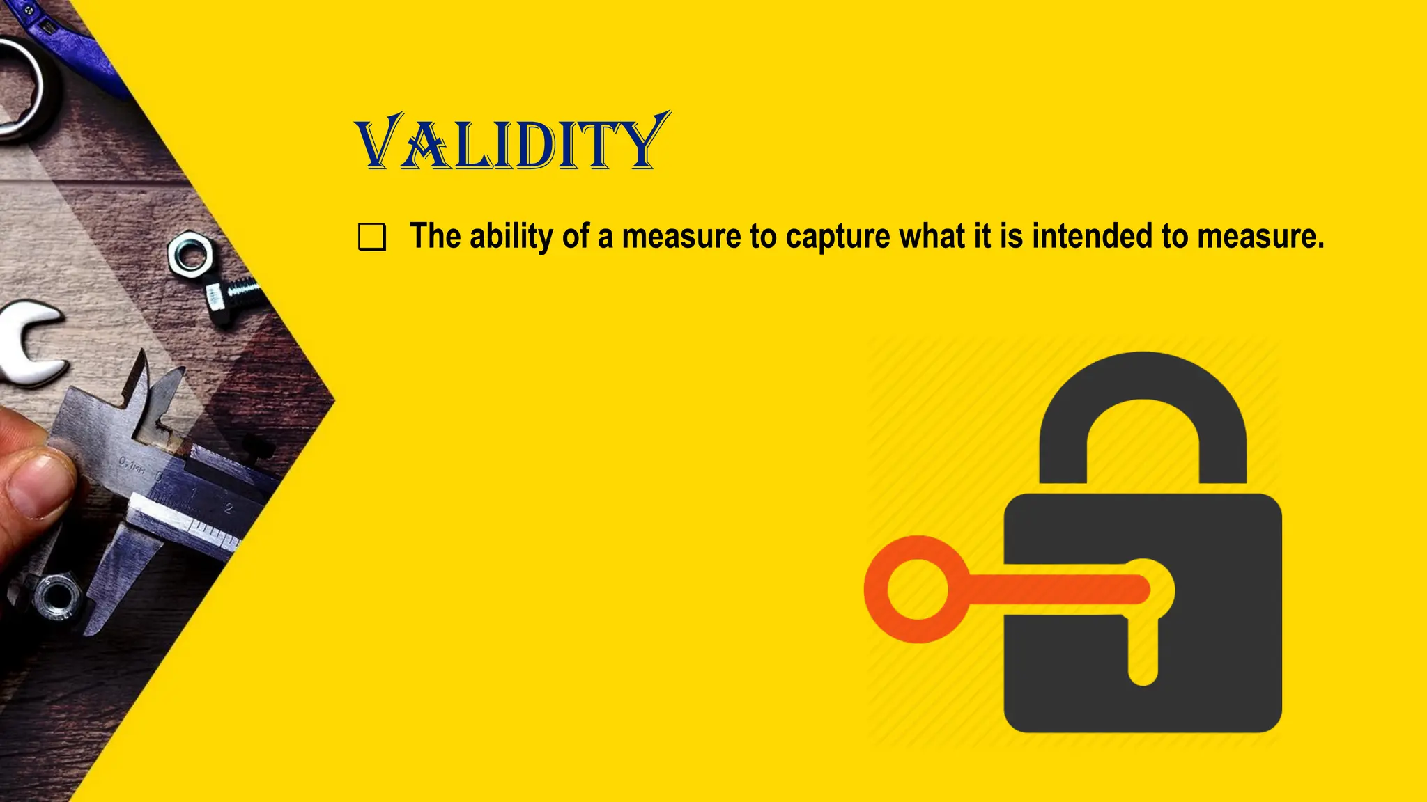 Reliability and Validity in Research.... | PPT