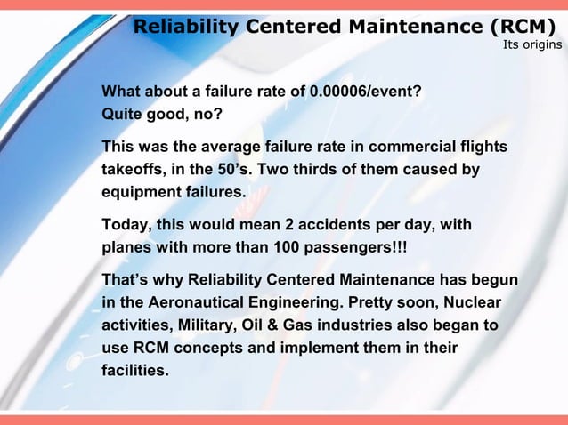 Reliability centered maintenance