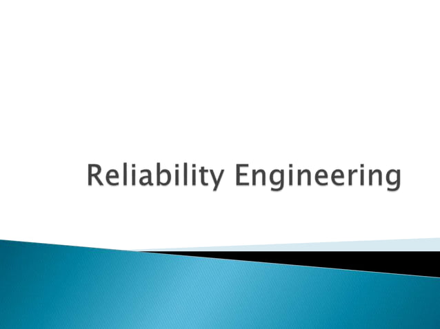Reliability Engineering Assignment help | PPTX