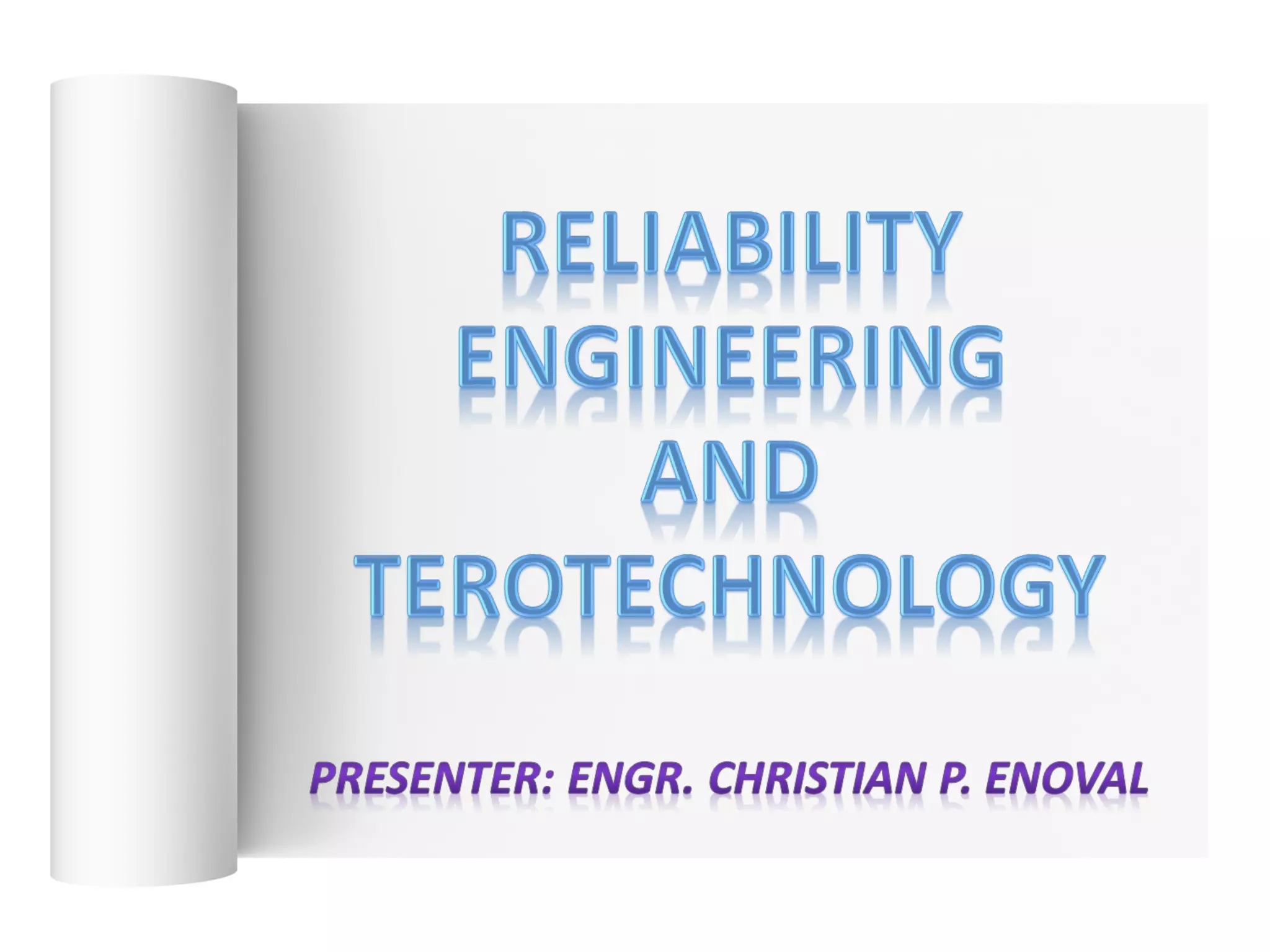 Reliability Engineering and Terotechnology | PPT
