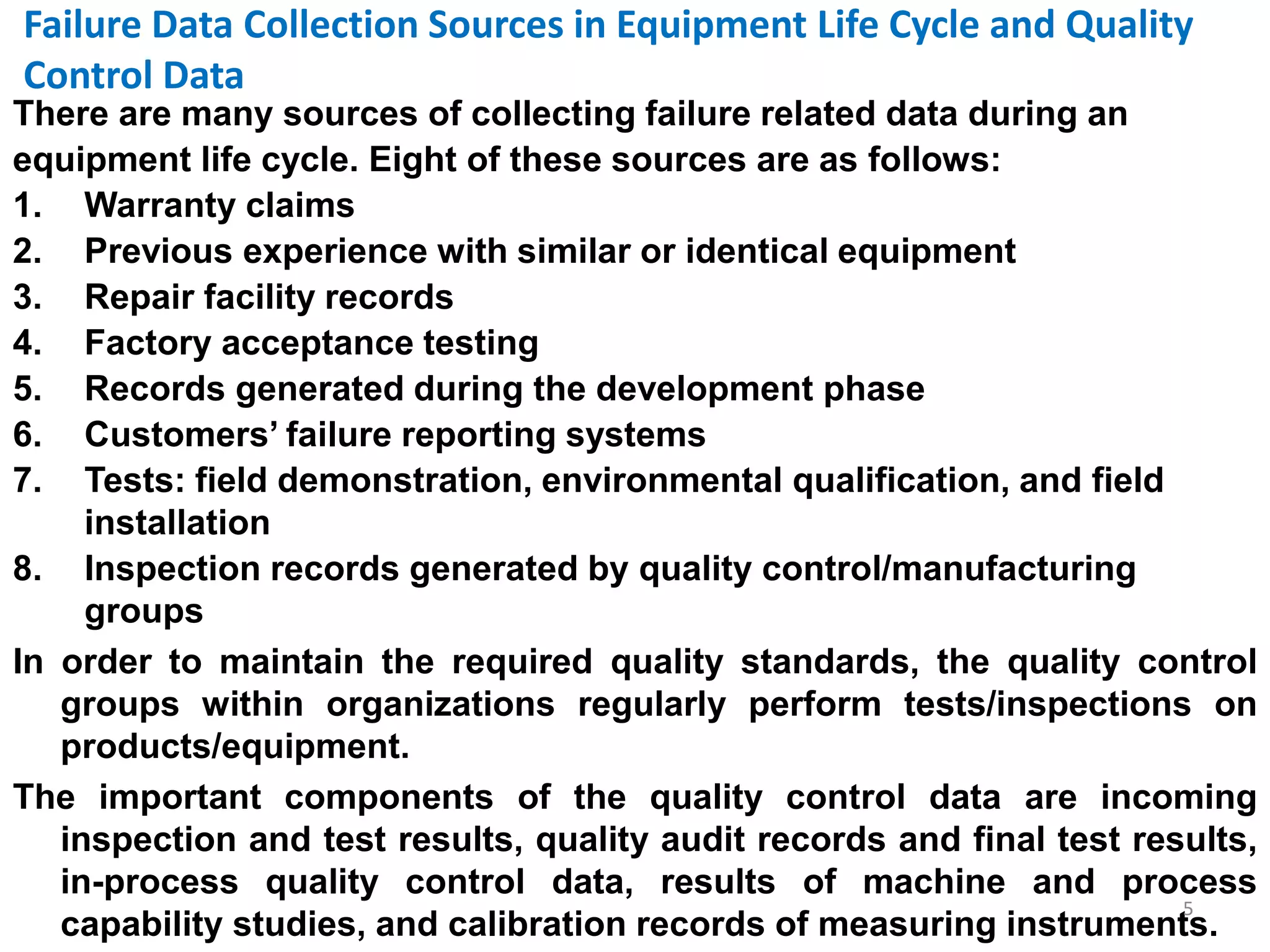 Reliability engineering chapter-3 failure data collection and analysis ...