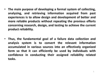 Reliability engineering chapter-3 failure data collection and analysis ...