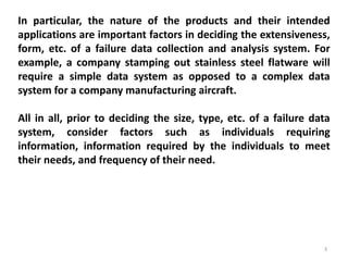 Reliability engineering chapter-3 failure data collection and analysis ...