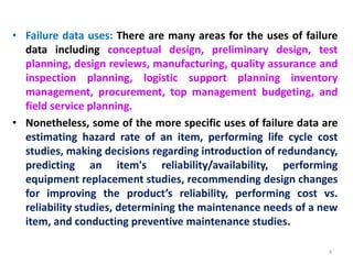 Reliability engineering chapter-3 failure data collection and analysis ...