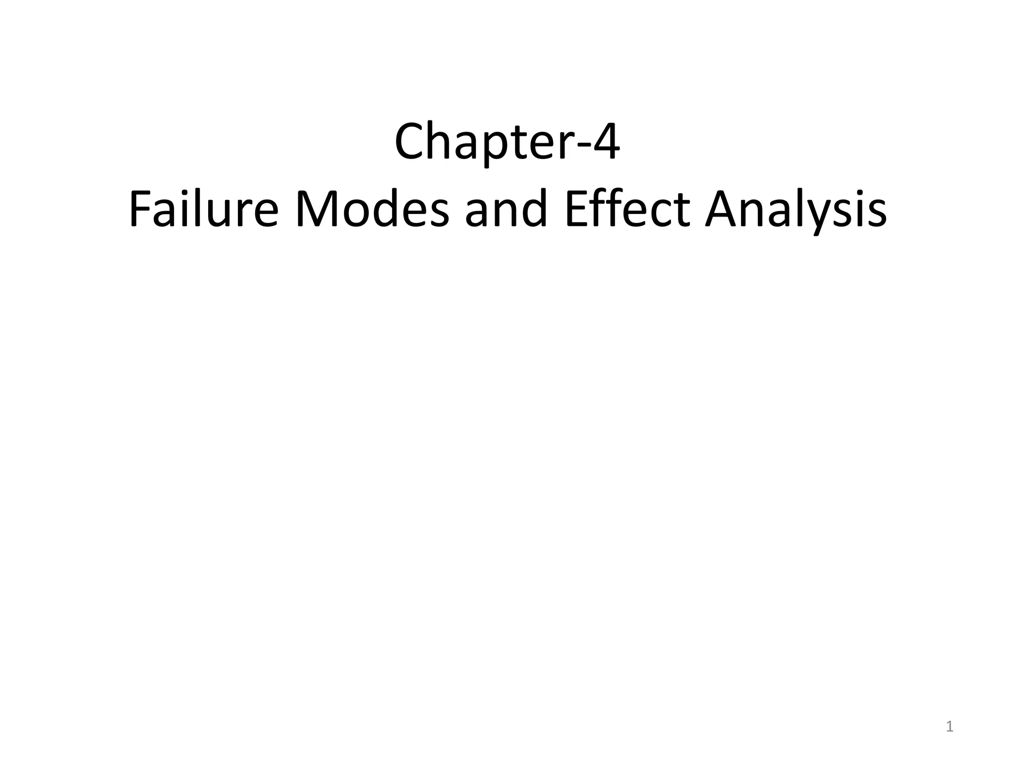 Reliability engineering chapter-4 fmea | PPTX