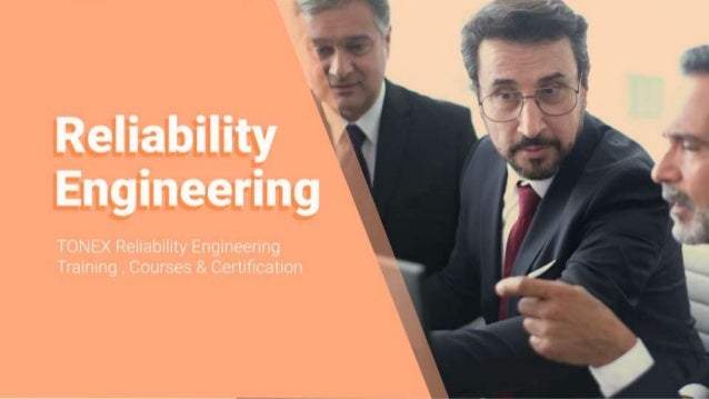 Reliability Engineering Training, Courses and Certifications | PPT