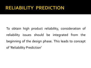 Reliability prediction of electronic components | PPTX