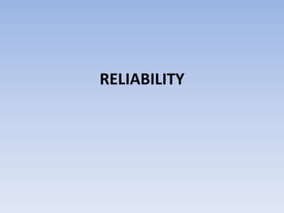 Reliability types | PPTX