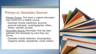 Reliable sources – primary and secondary sources | PPT