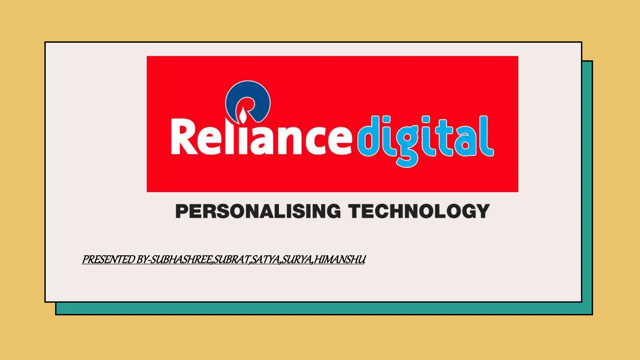 RELIANCE DIGITAL ppt presentation .pptx