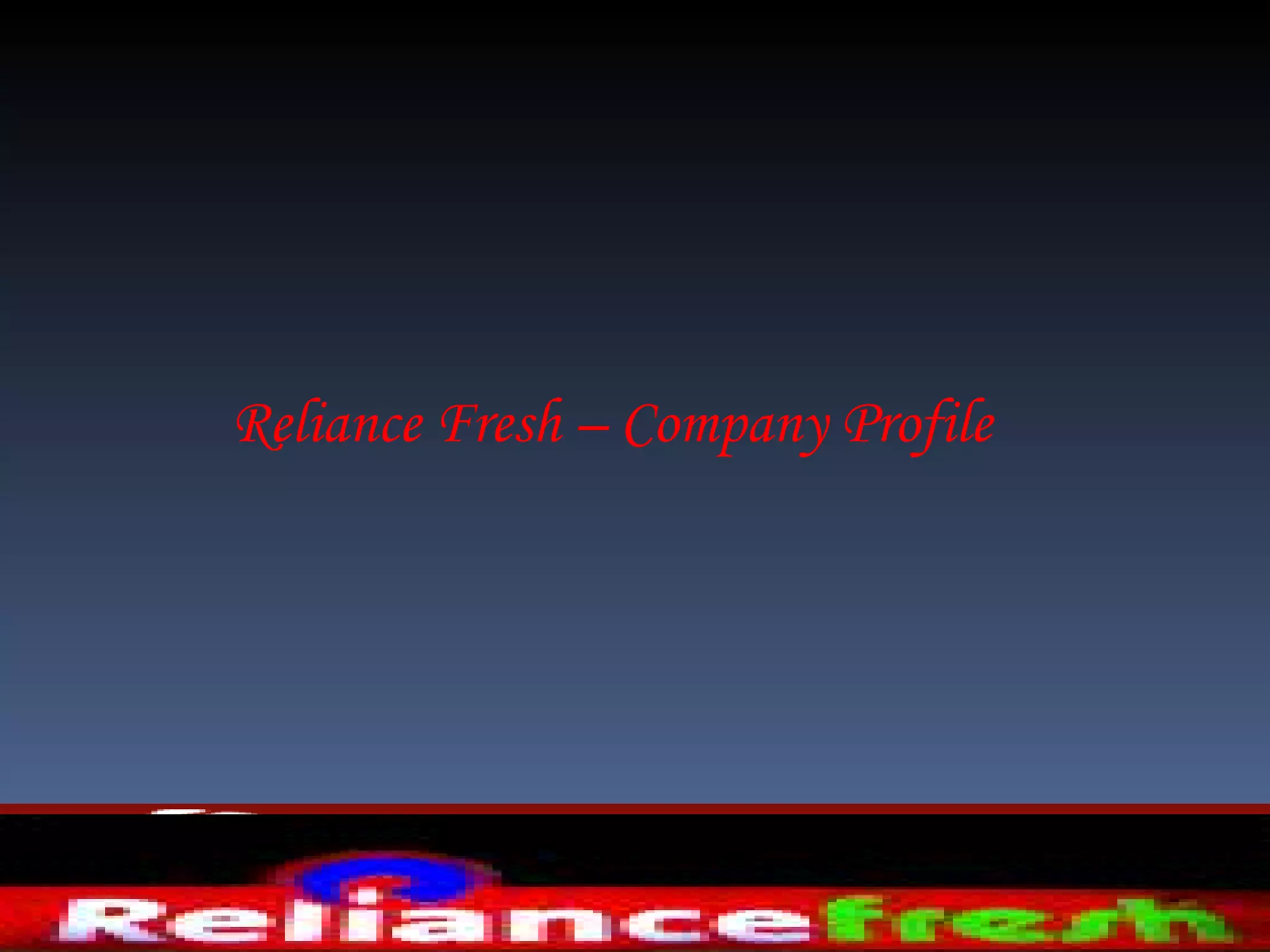 Reliance Fresh | PPT