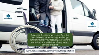 Reliance Post-Op Transportation | PPT