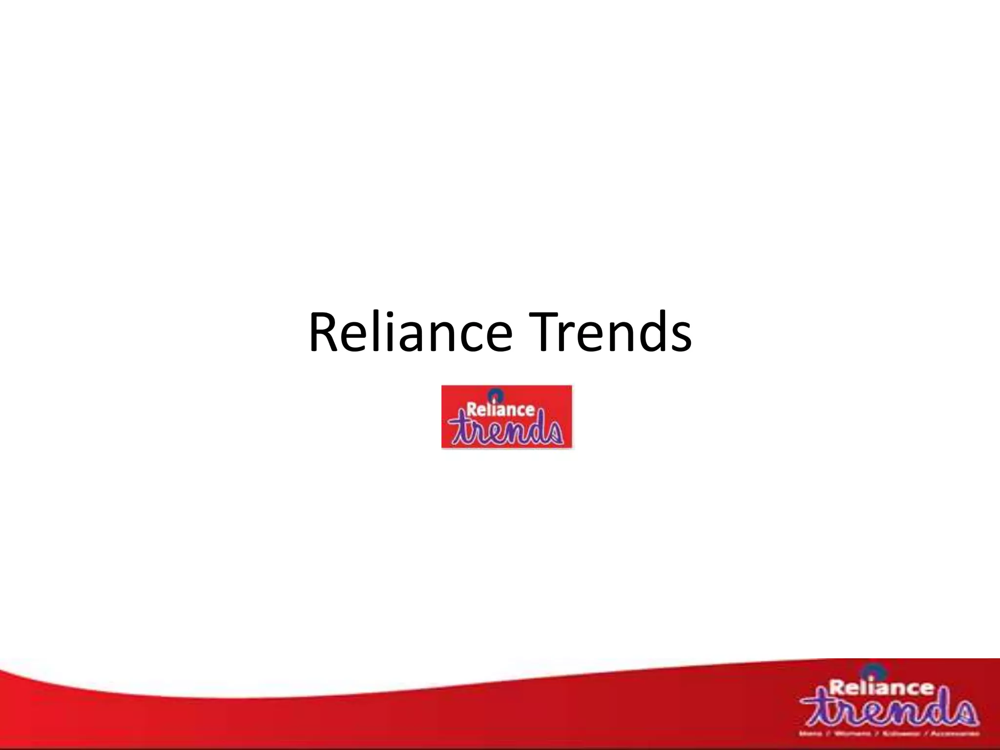 Reliance trends | PPTX