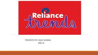 Reliance trends ppt | PPTX