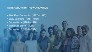Managing a Multi-Generational Workforce | PPTX