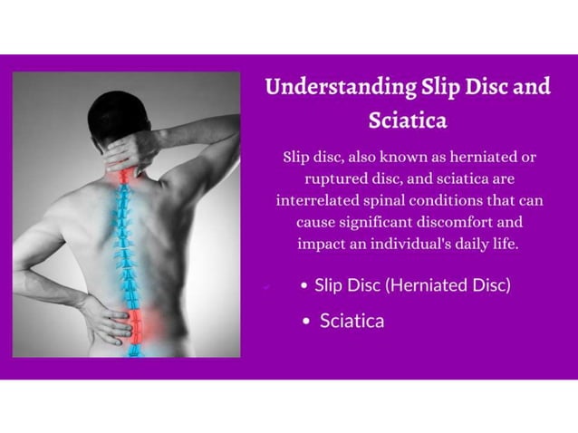 Relief and Recovery Spine Care Techniques for Slip Disc and Sciatica.pptx