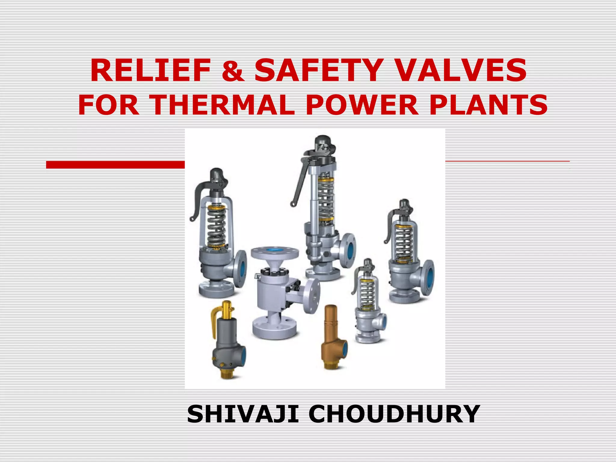 Relief and safety valves for thermal power plants | PPT