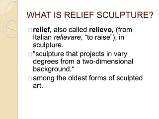 Relief sculpture | PPTX