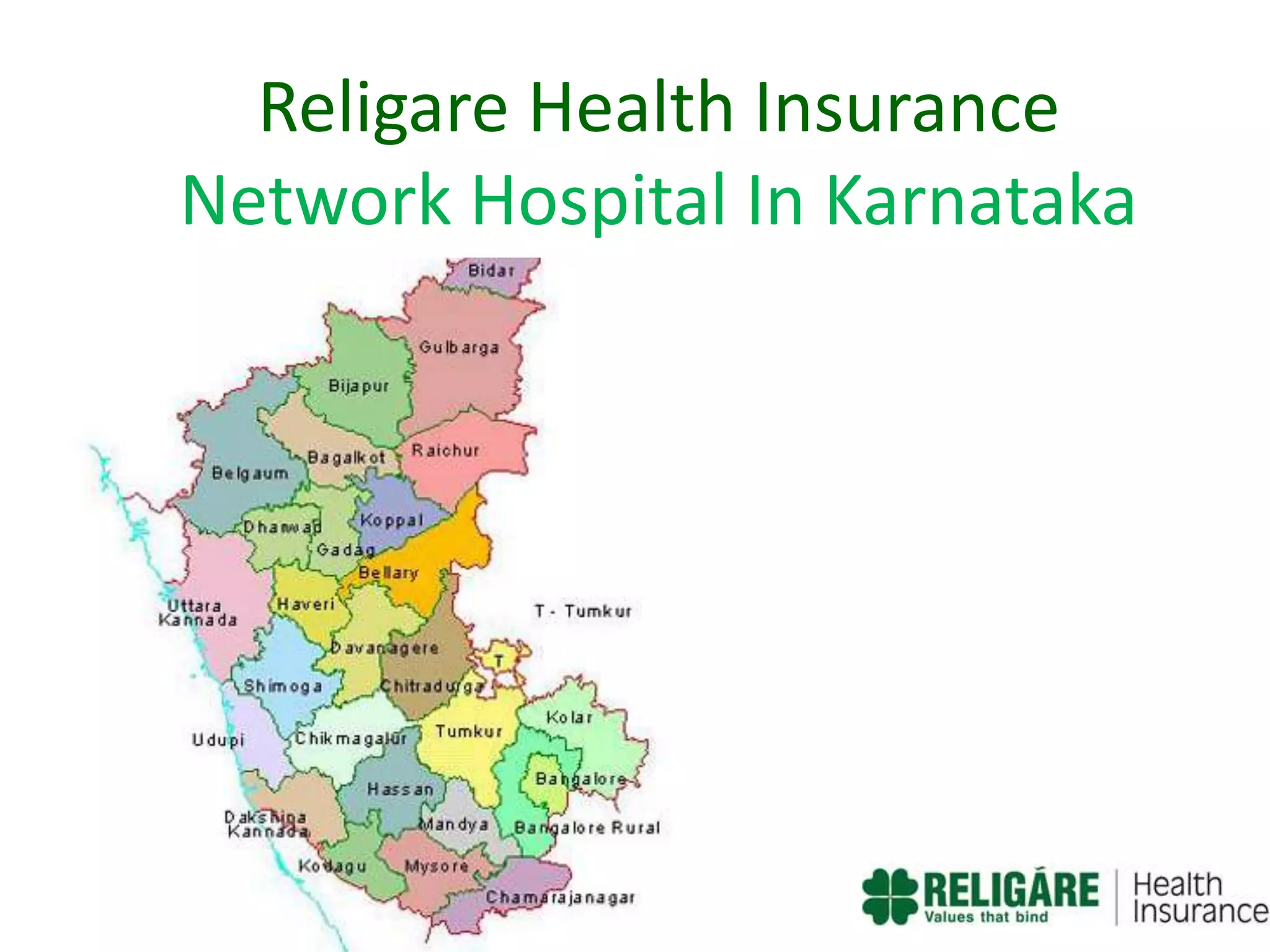 Religare Health Insurance- Network Hospital In Karnataka | PPT