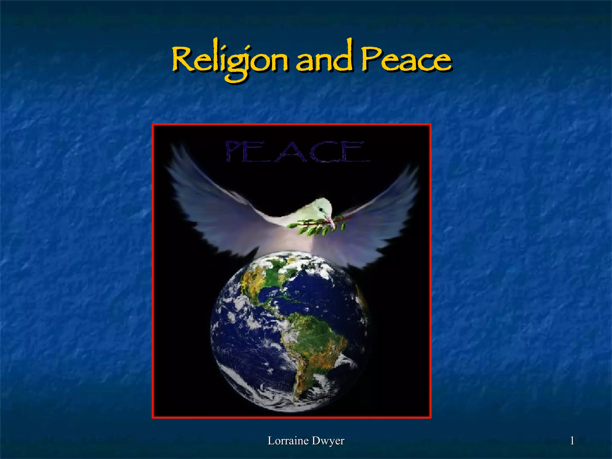 Religion And Peace | PPT
