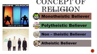 Religion - Lesson 1: Concept of Religon and Belief System | PPTX