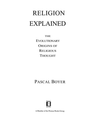 Religion explained (boyer 2001) ----- complete book | PDF