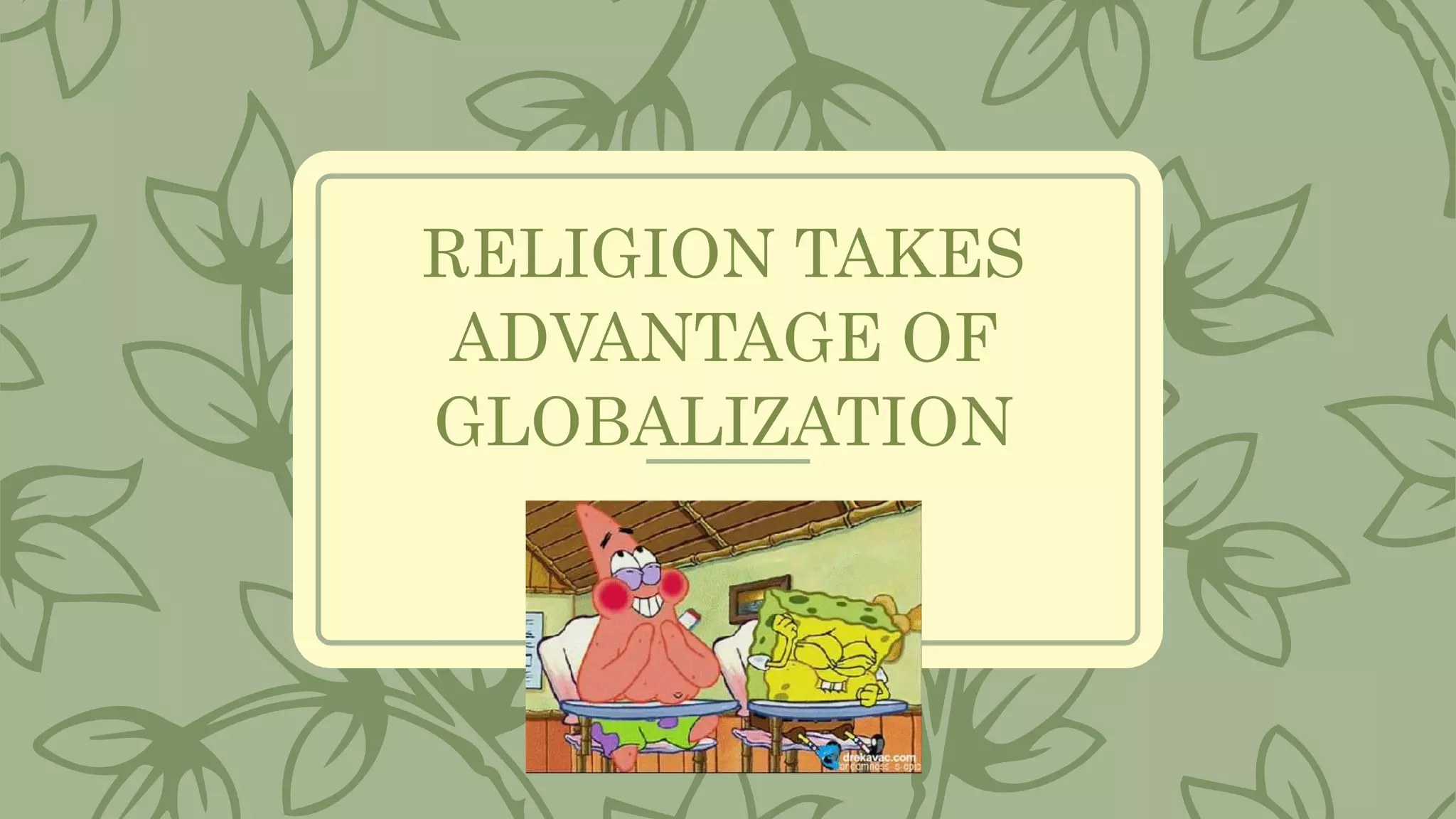 Religion: For or Against Globalization | PPTX