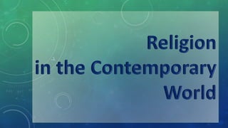 Religion in the contemporary world | PPTX