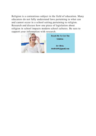 Religion is a contentious subject in the field of education. Many ed | DOCX