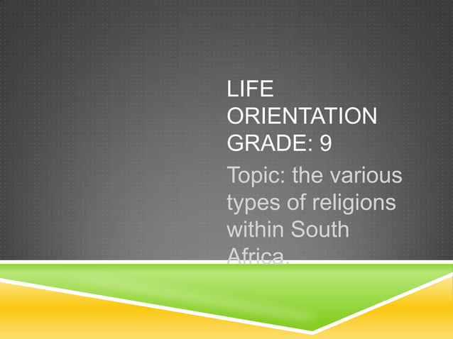 Life Orientation Grade 9 Slides based on Religion | PPTX