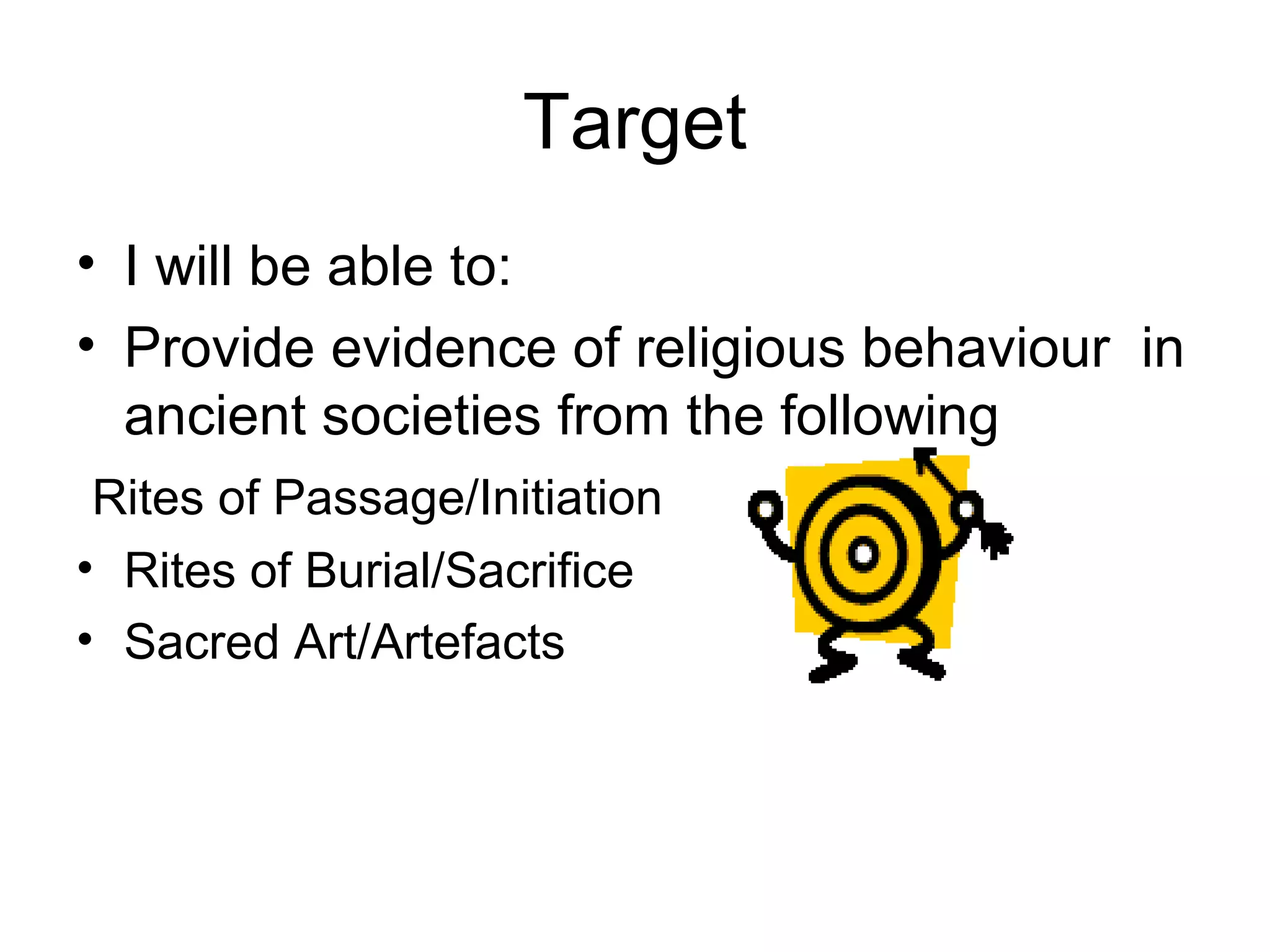 Religious behaviour in ancient societies | PPT
