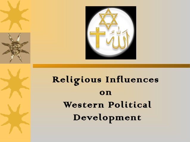 Religious influences on western political thought | PPT