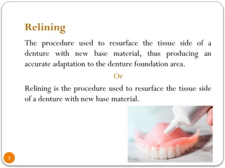 Denture Relining and Rebasing Slides .pptx