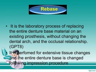 Relining and rebasing | PPTX