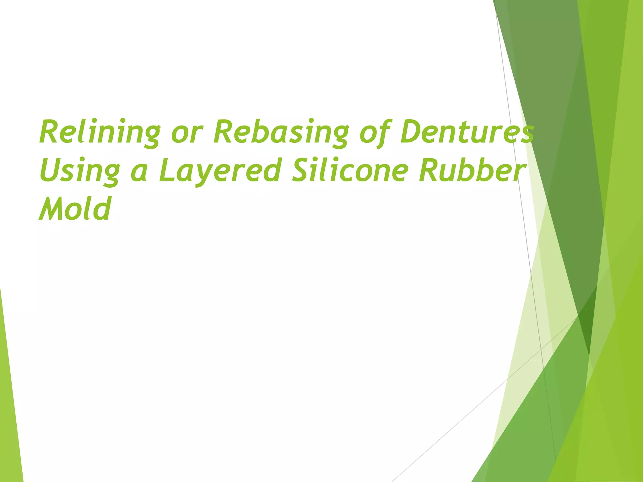 Relining and rebasing of complete dentures | PPT