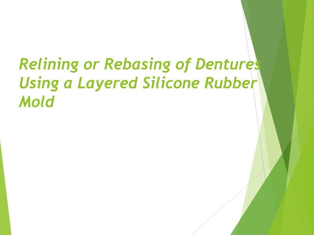 Relining and rebasing of complete dentures | PPT