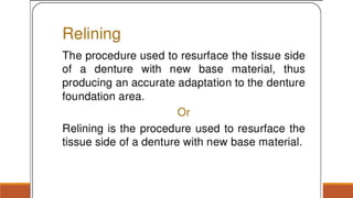 Relining Rebasing Repair.pptx