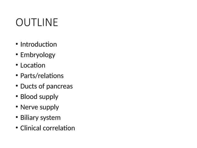 Relevant Anatomy of pancreas with review of biliary system | PPT