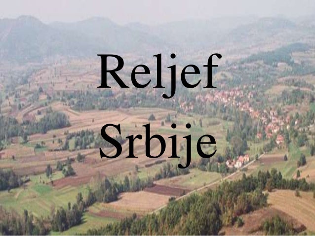 Reljef Srbije