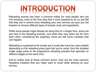 HOW TO AVOID COMMON RELOADING MISTAKES | PPTX