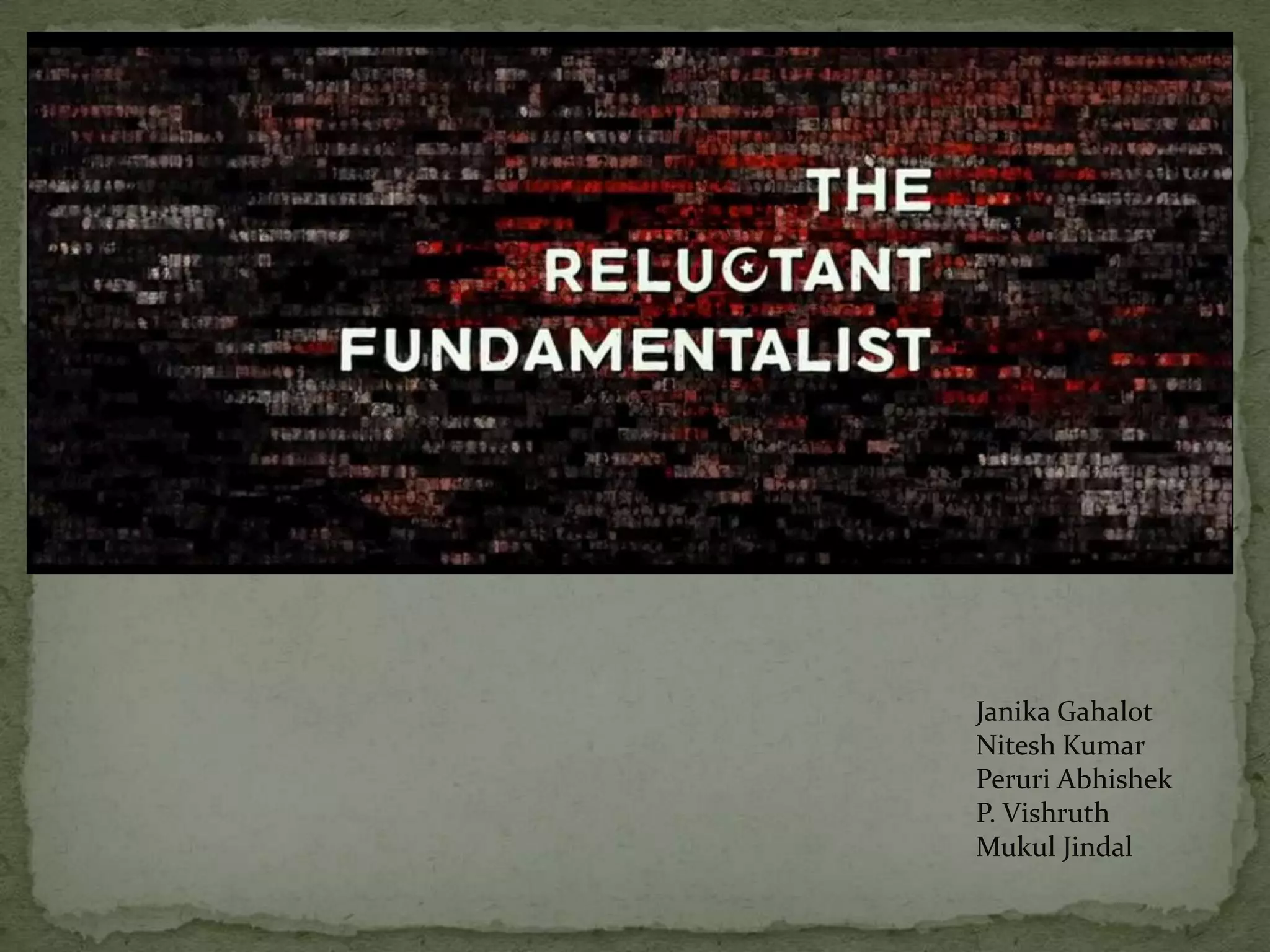 Reluctant fundamentalist | PPTX