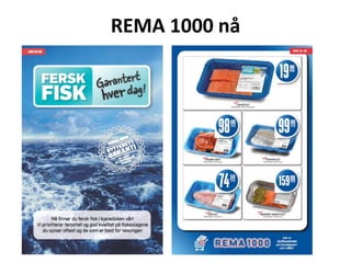 Rema 1000 - Lokalt tilpasset marketing | PPT