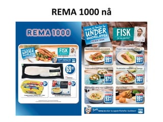 Rema 1000 - Lokalt tilpasset marketing | PPT